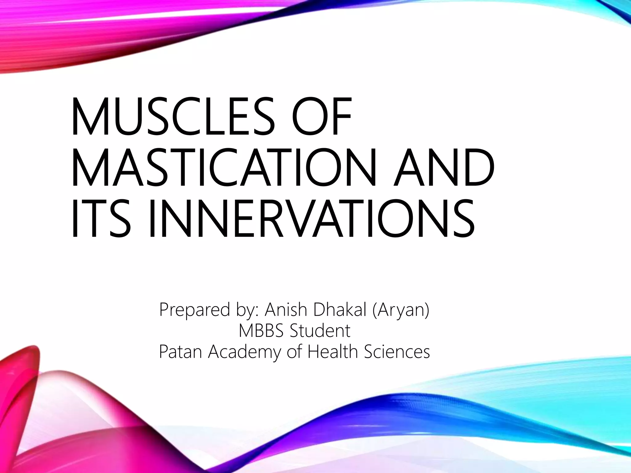 Muscles of mastication | PPTX
