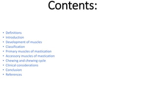 MUSCLES OF MASTICATION and chewing cycle | PPTX