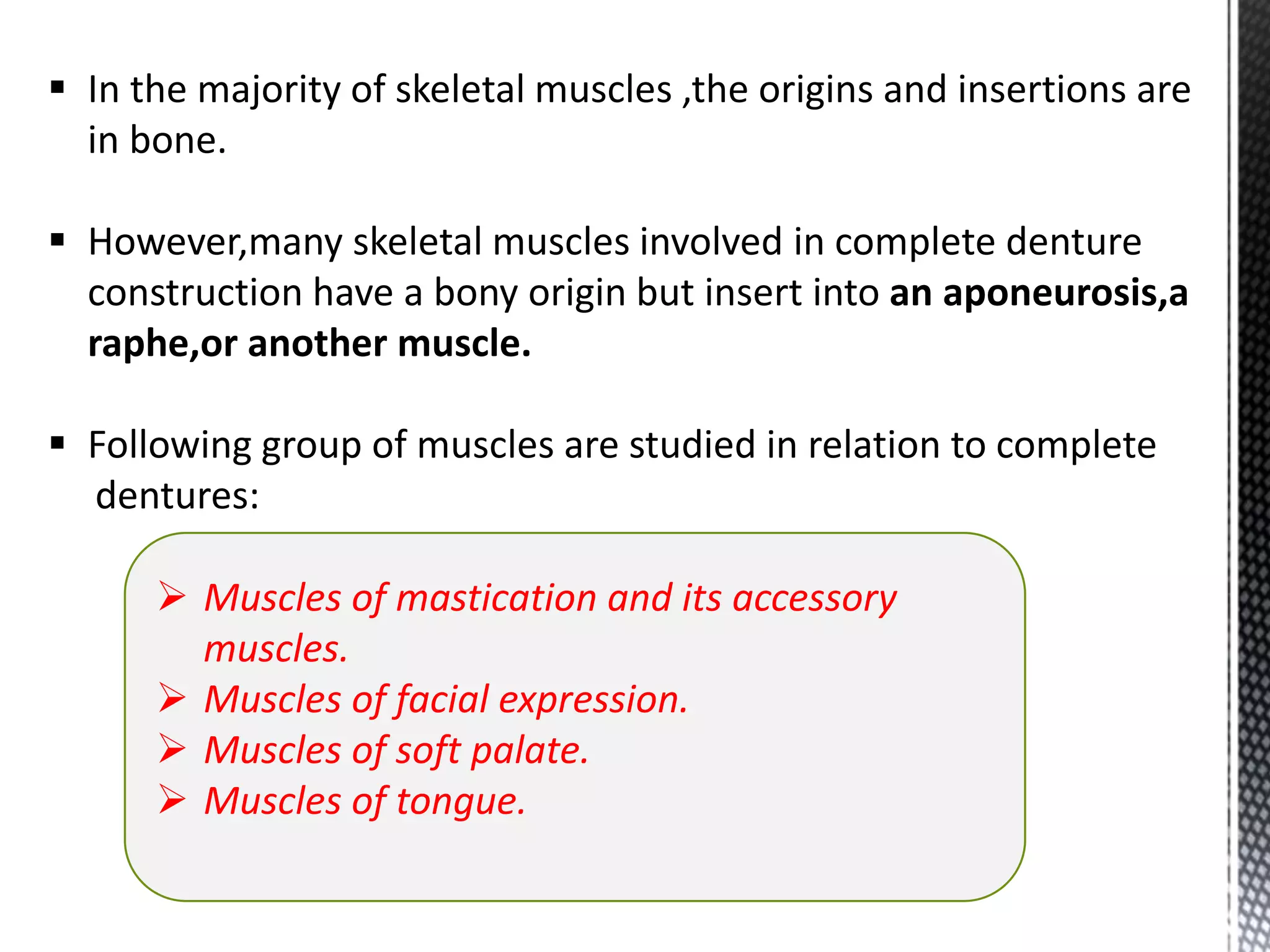 Muscles surrounding Complete Denture | PPTX