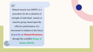 Manual Muscle Testing, Assessment And Grading | PPTX