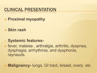 Muscle weakness & rash (Dermatomyositis) | PPTX