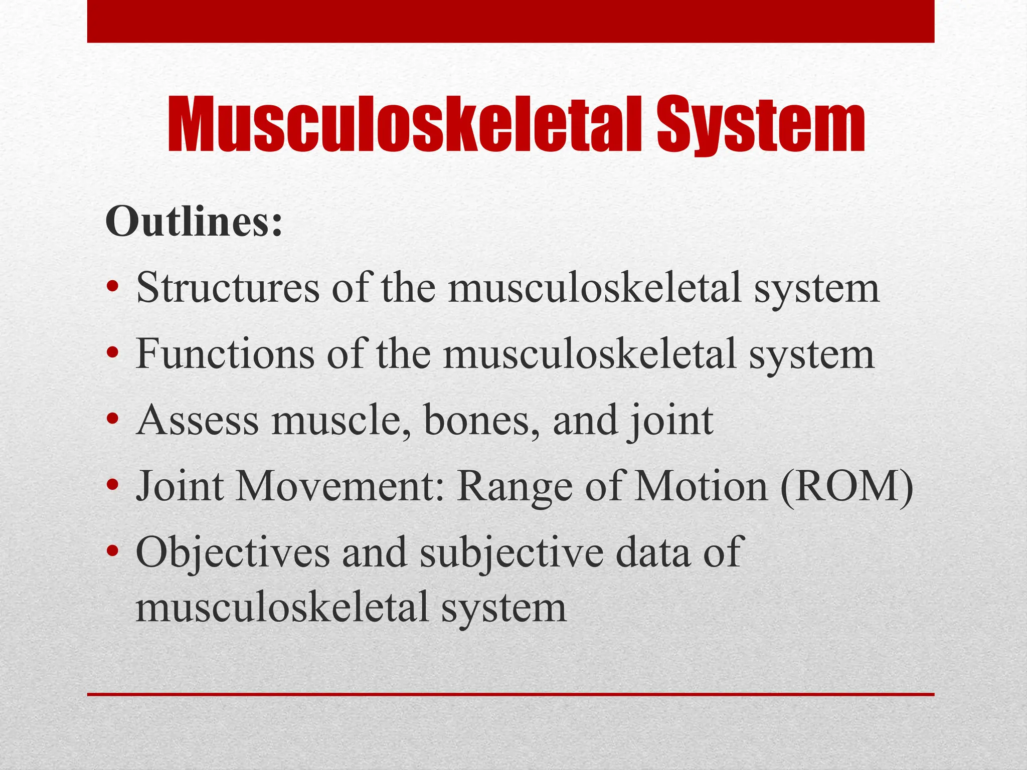 muscluskeletal assessment...........pptx