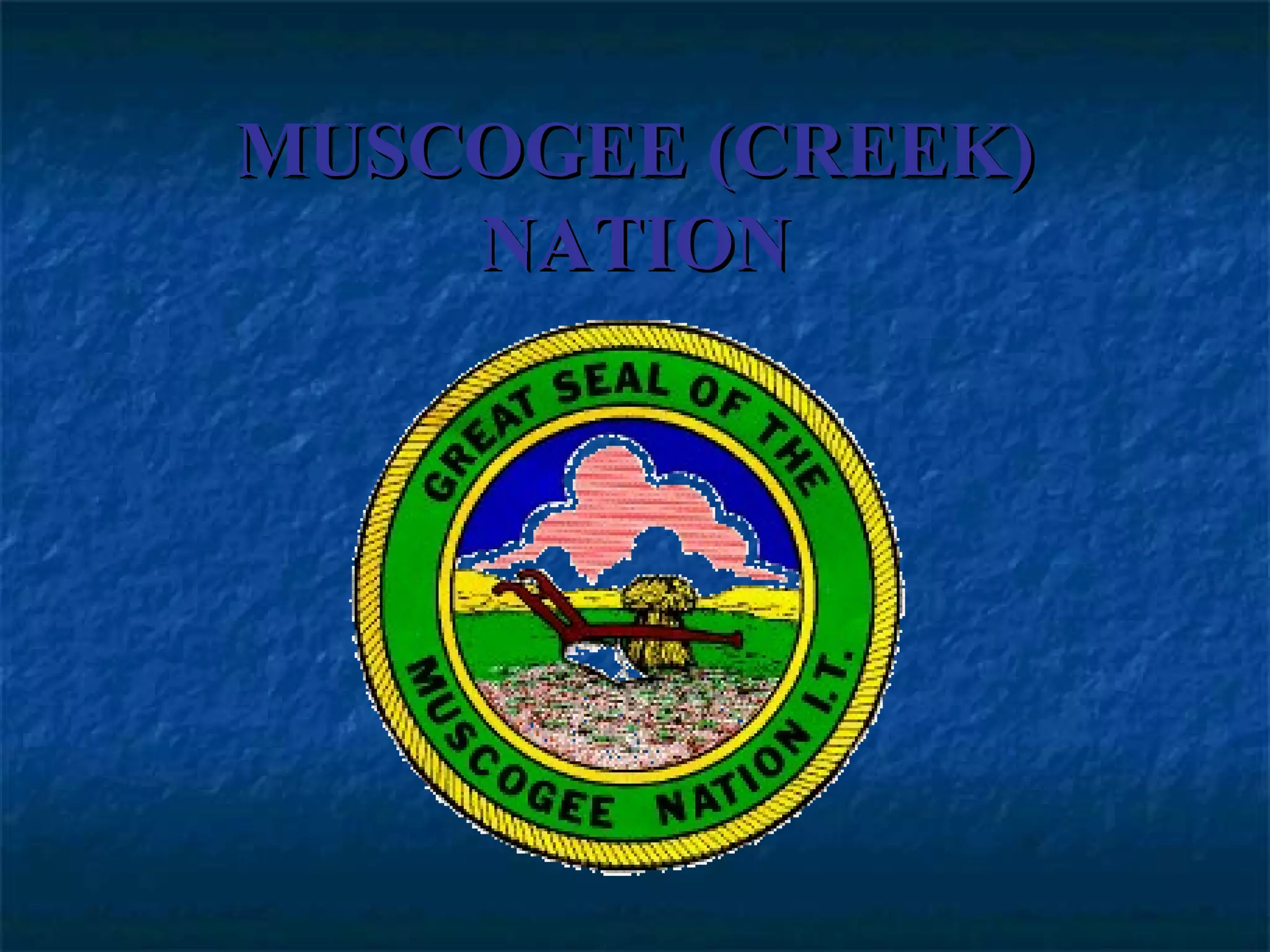 Muscogee (Creek) Nation | PPT