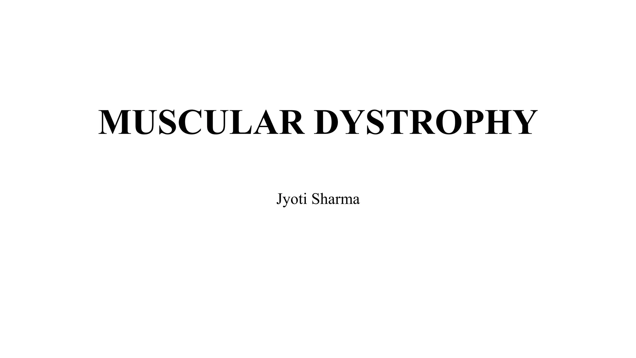 MUSCULAR DYSTROPHY syndrome in child.pptx
