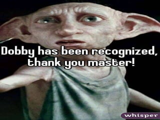 Dobby Yes Master Meme