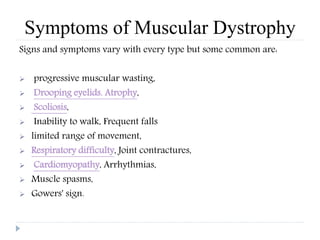 Muscular dystrophy: Group of more than 30 inherited diseases. | PPTX