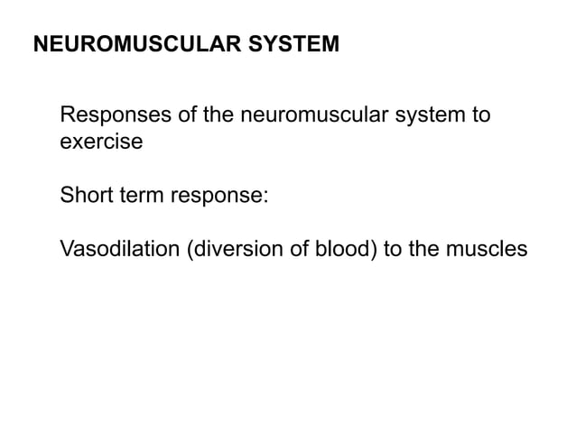 Neuromuscular System
