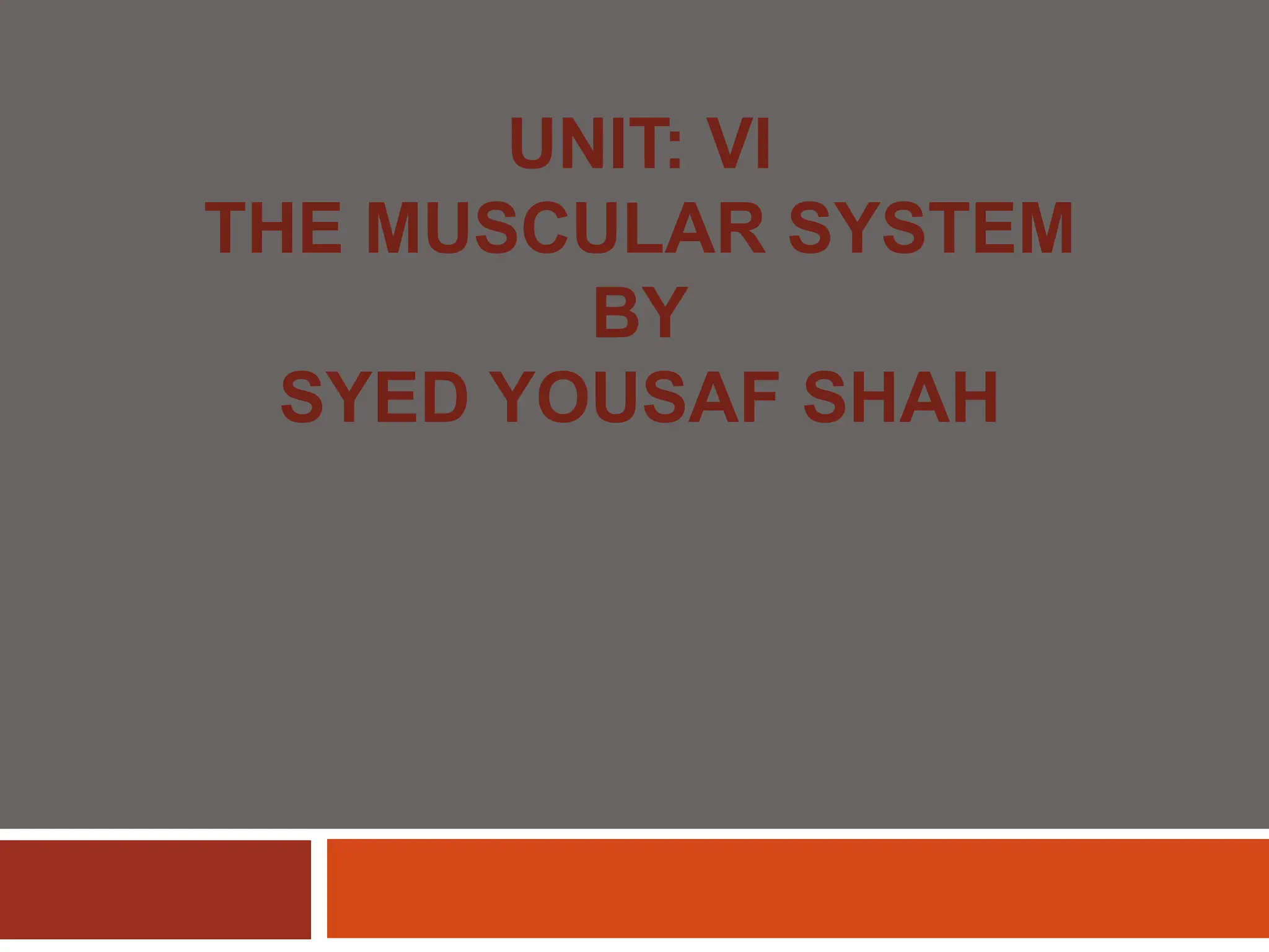 muscular system.ppt BSN YEAR 1 SEMESTER1 | PPT