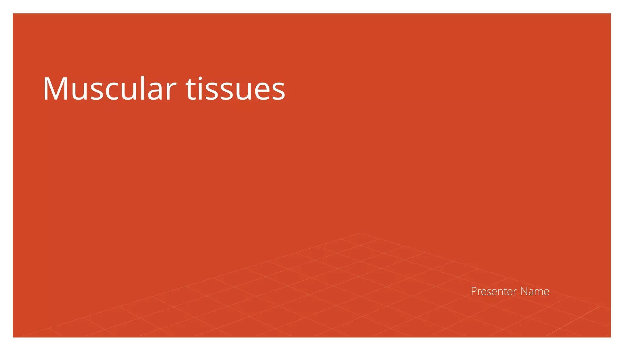 Muscular tissues | PPT
