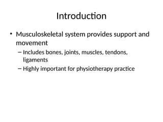 Musculoskeletal_Anatomy_Physiotherapy_PPT.pptx
