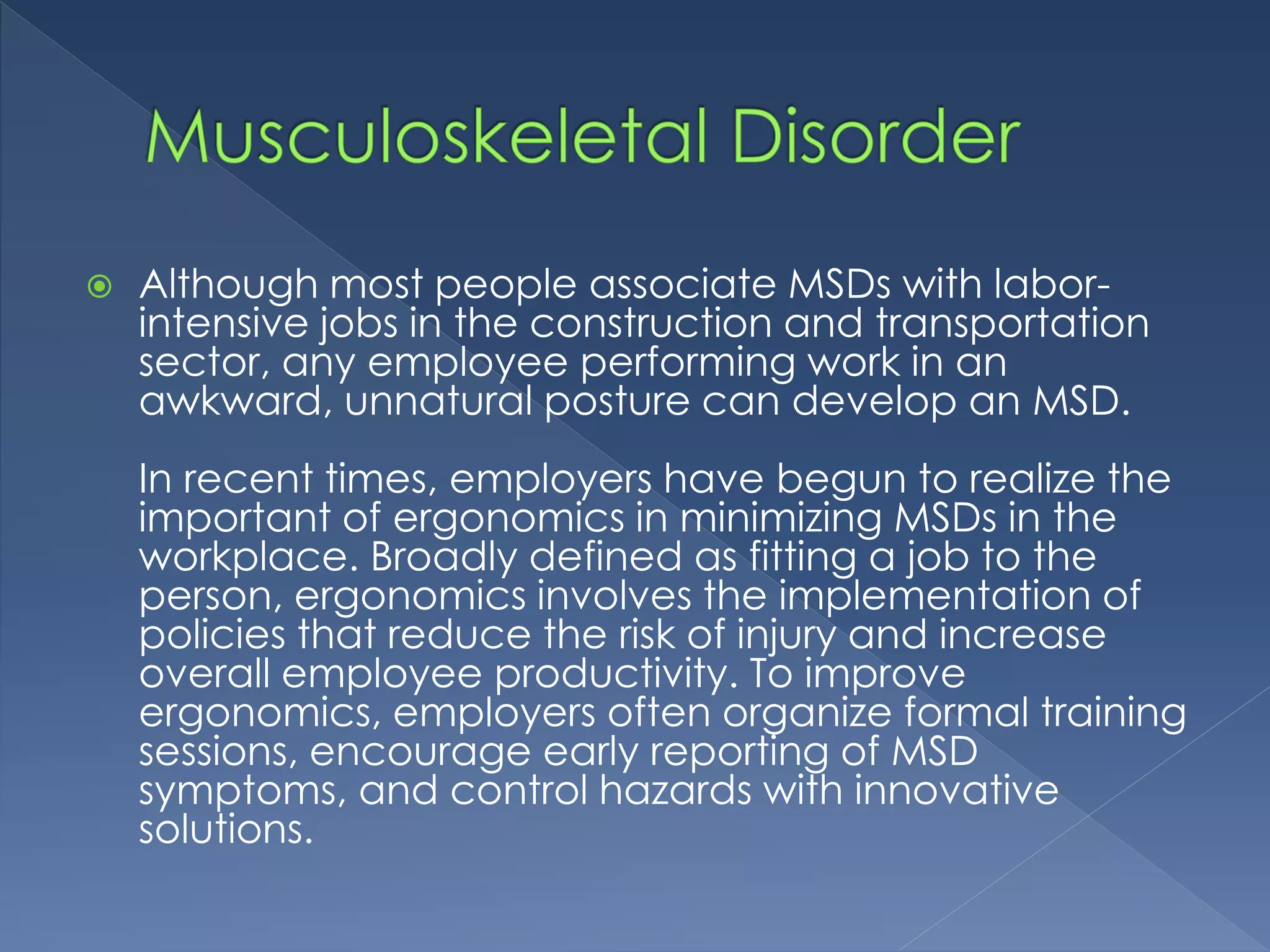 Musculoskeletal Disorder Prevention in the Workplace | PPT