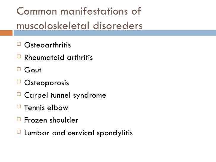 Musculoskeletal disorders