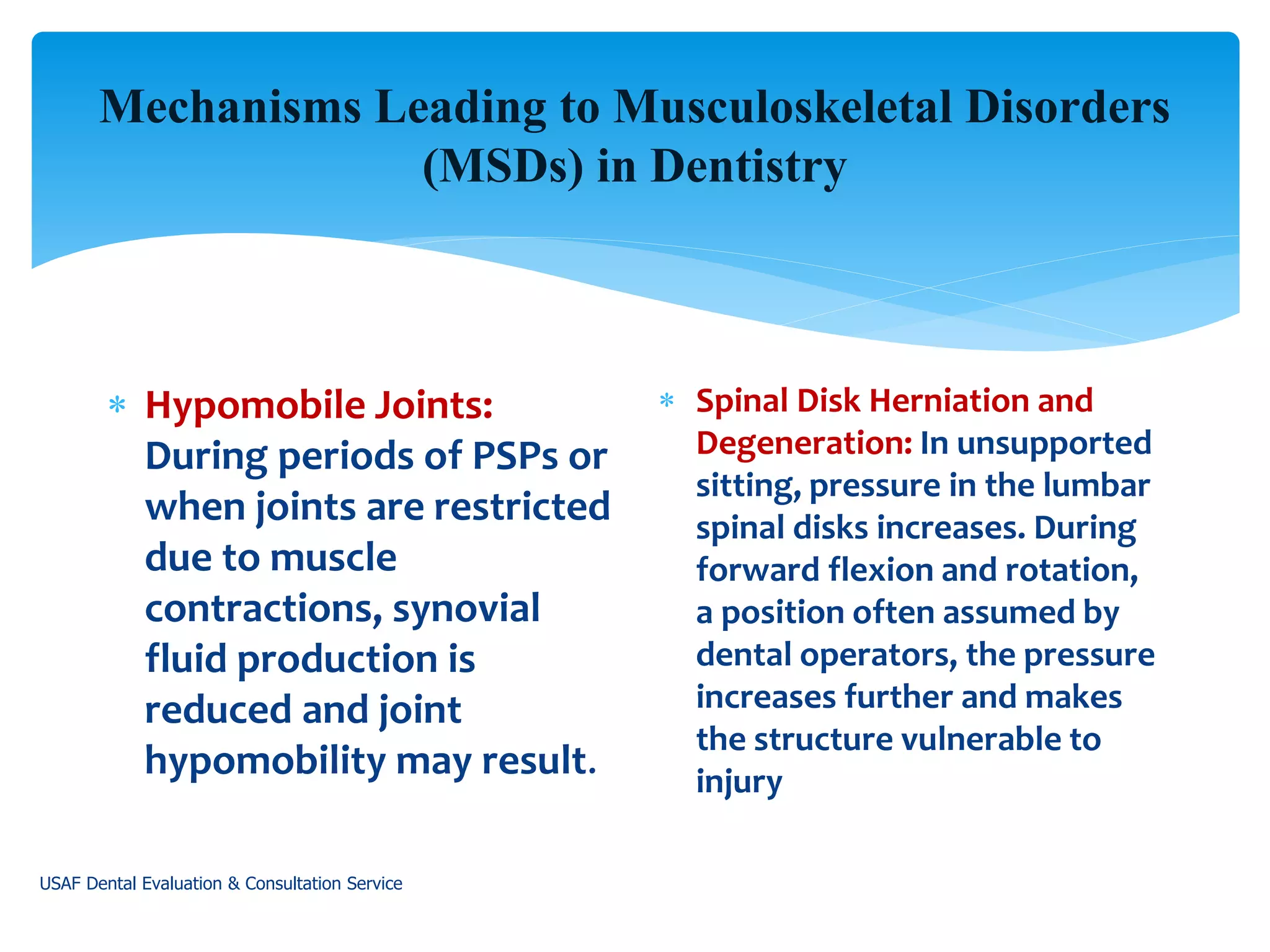 Musculoskeletal disorders and ergonomics in dentistry | PPT