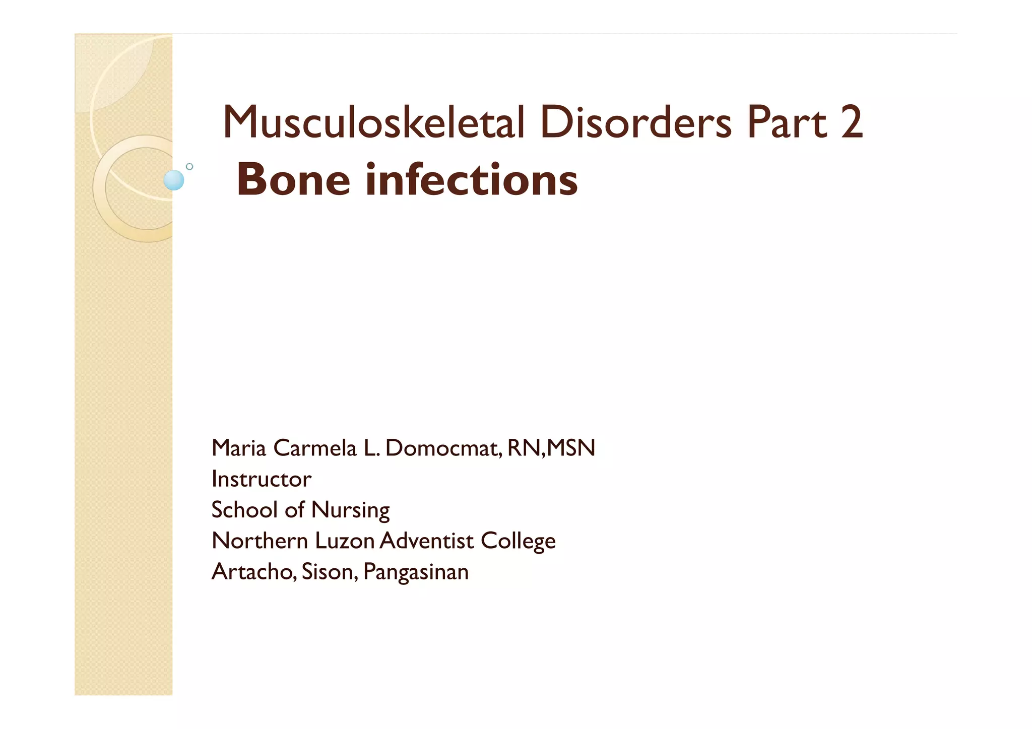 Bone and joint infections: Osteomyelitis, Septic Arthritis | PDF