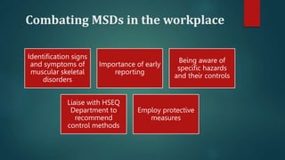Musculoskeletal Hazards in the Workplace2.pptx | Injuries | Diseases and Conditions