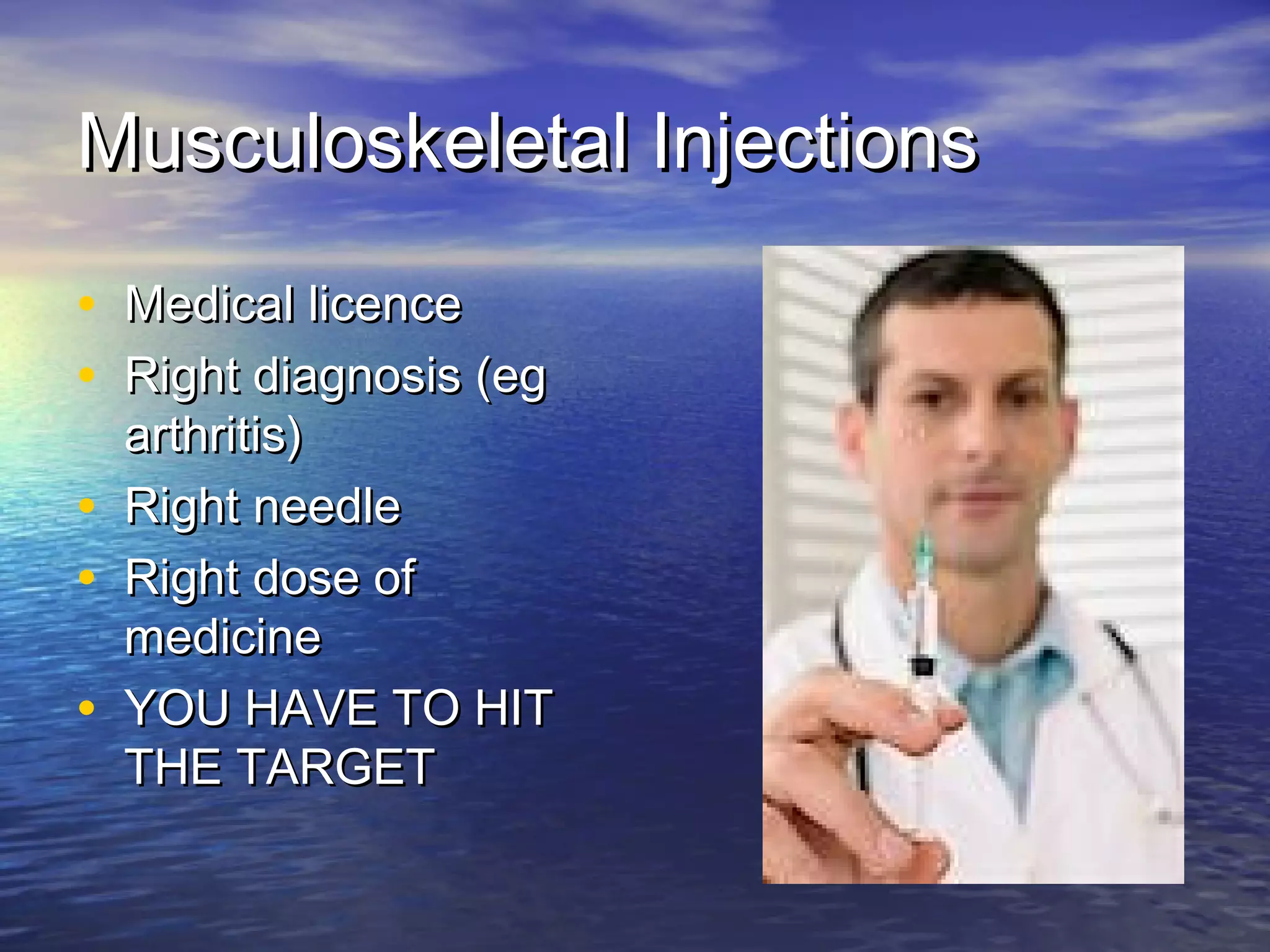 Musculoskeletal injections | PPT