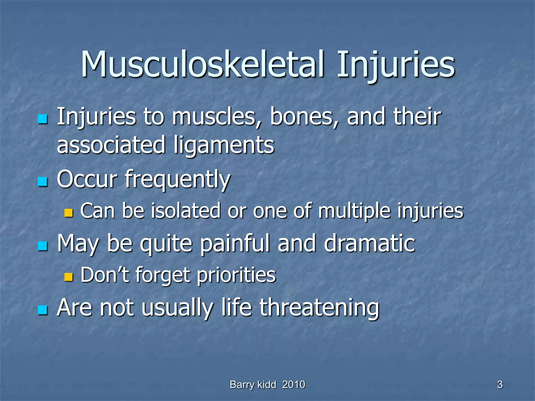 Musculoskeletal injuries | PPT