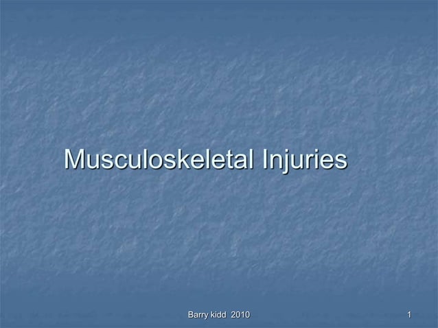 Musculoskeletal injuries | PPT | First Aid | Injuries
