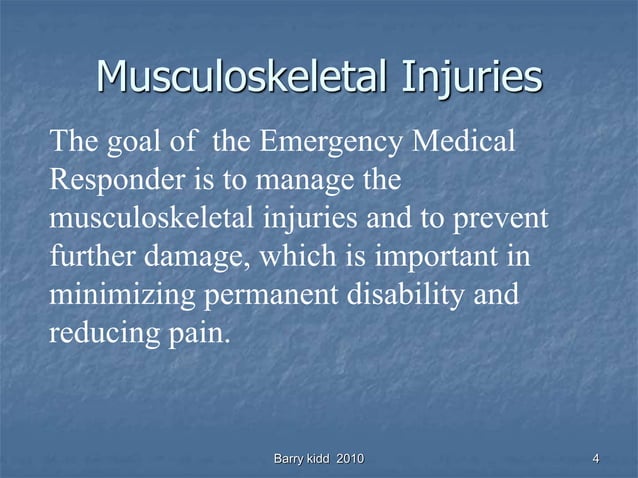 Musculoskeletal injuries | PPT | First Aid | Injuries