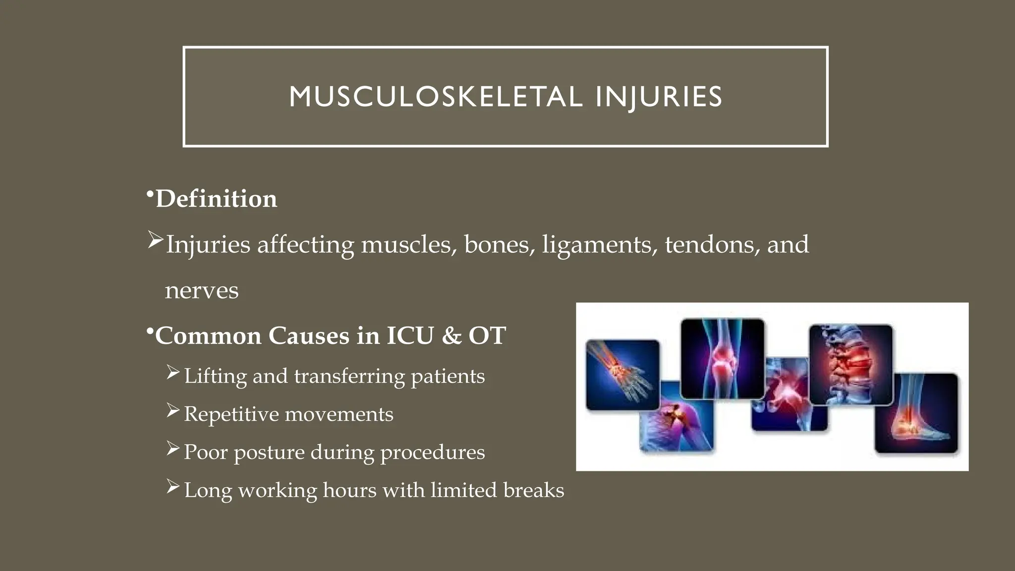 Musculoskeletal Injuries and Sharps Injuries in ICU & O,T.pptx