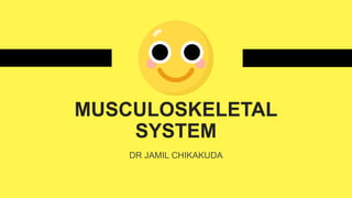 MUSCULOSKELETAL SYSTEM ANATOMY AND PHYSIOLOGY .pptx