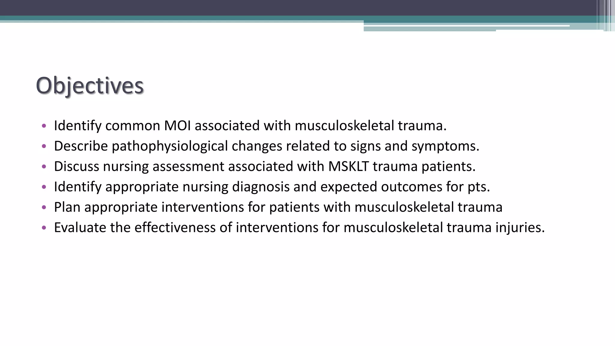 Musculoskeletal trauma | PPTX