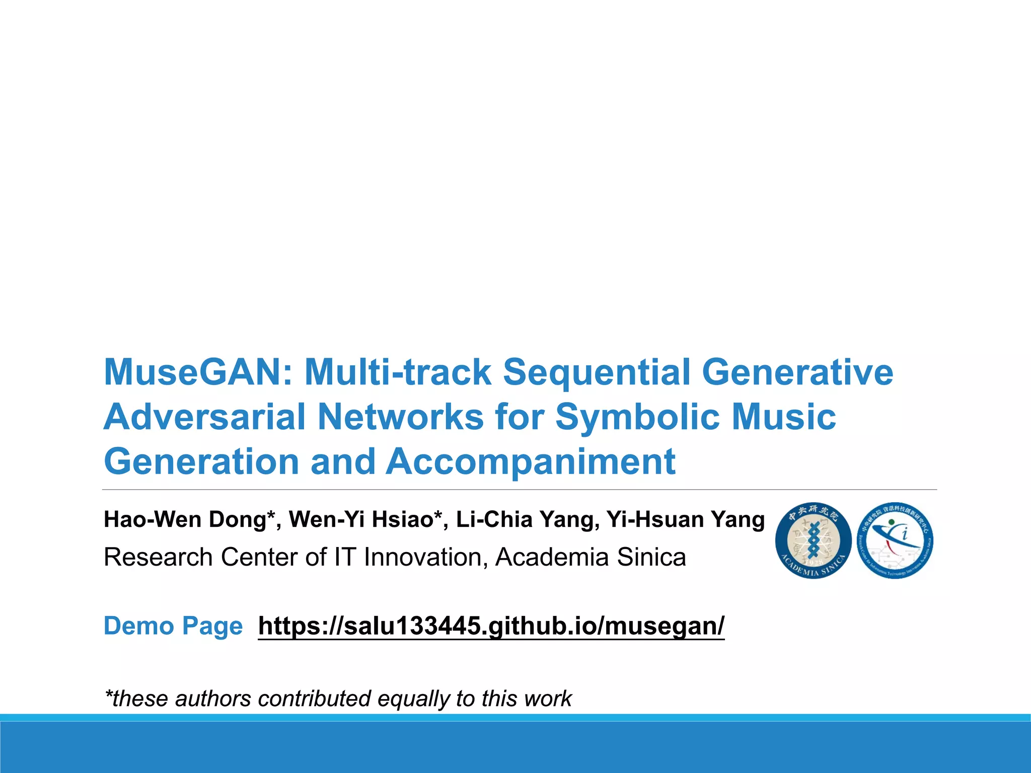 Musegan Multi Track Sequential Generative Adversarial Networks For Symbolic Music Generation 0233