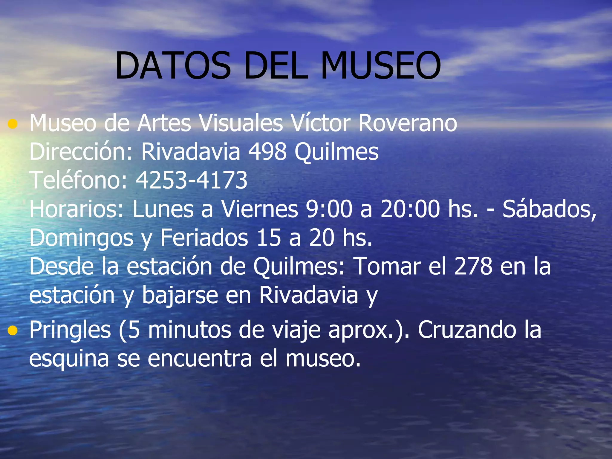 Museo de Artes Visuales "Victor Roverano" | PPT