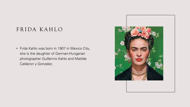 Museo Frida Kahlo, Mexican artist from Coyoacan Mexico | PPT