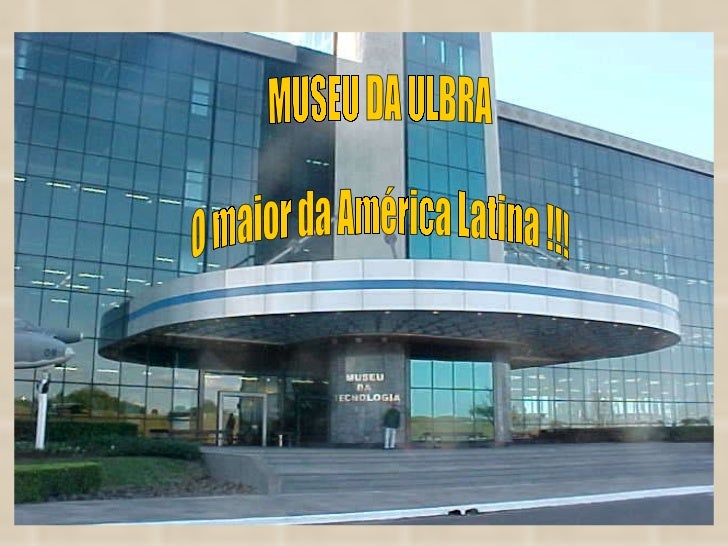 Museu da ulbra