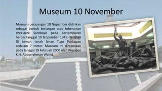 Museum 10 nopember | PPT
