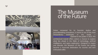 Explore the Museum of the Future in Dubai | PPTX