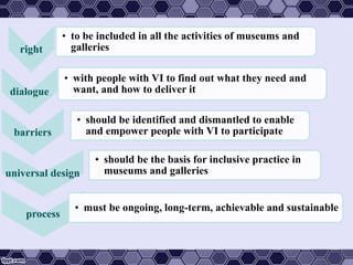 Museums accessibility to visitors with visual impairment | PPT