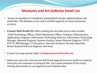 Museums and art galleries email list | PPTX
