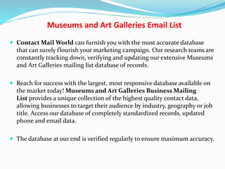 Museums and art galleries email list | PPTX