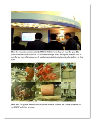 ONGC Museum Visit | DOCX | Zoos & Aquariums | Attractions