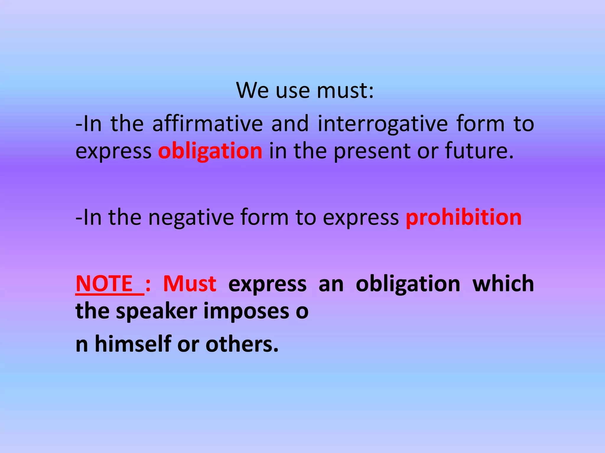 Must, have to. | PPTX