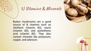 health benefit of mushroom .pptx