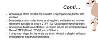 mushroom sterilization 13,15.pptx