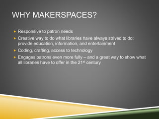 Big Talk From Small Libraries 2019: Make a Mini Makerspace | PPT