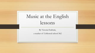 Music and English | PPTX