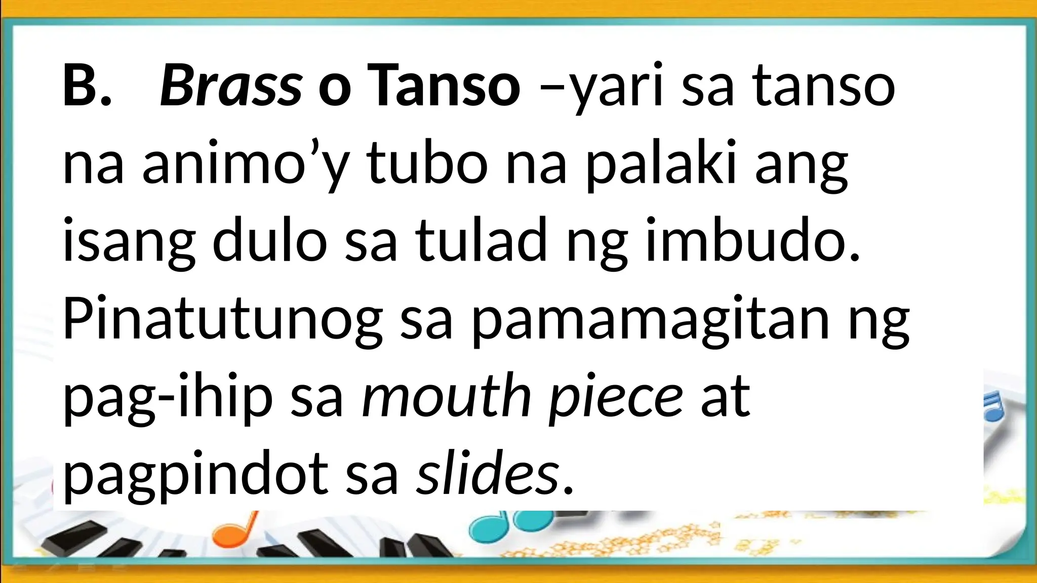 MUSIC-5-Q3-Week-5-Matutukoy-ang-mga-Iba-t-Ibang-Instrumento.pptx