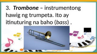 MUSIC-5-Q3-Week-5-Matutukoy-ang-mga-Iba-t-Ibang-Instrumento.pptx