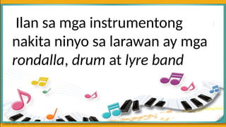 MUSIC-5-Q3-Week-5-Matutukoy-ang-mga-Iba-t-Ibang-Instrumento.pptx