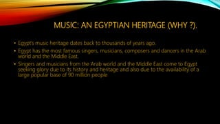 Music an egyptian heritage | PPTX