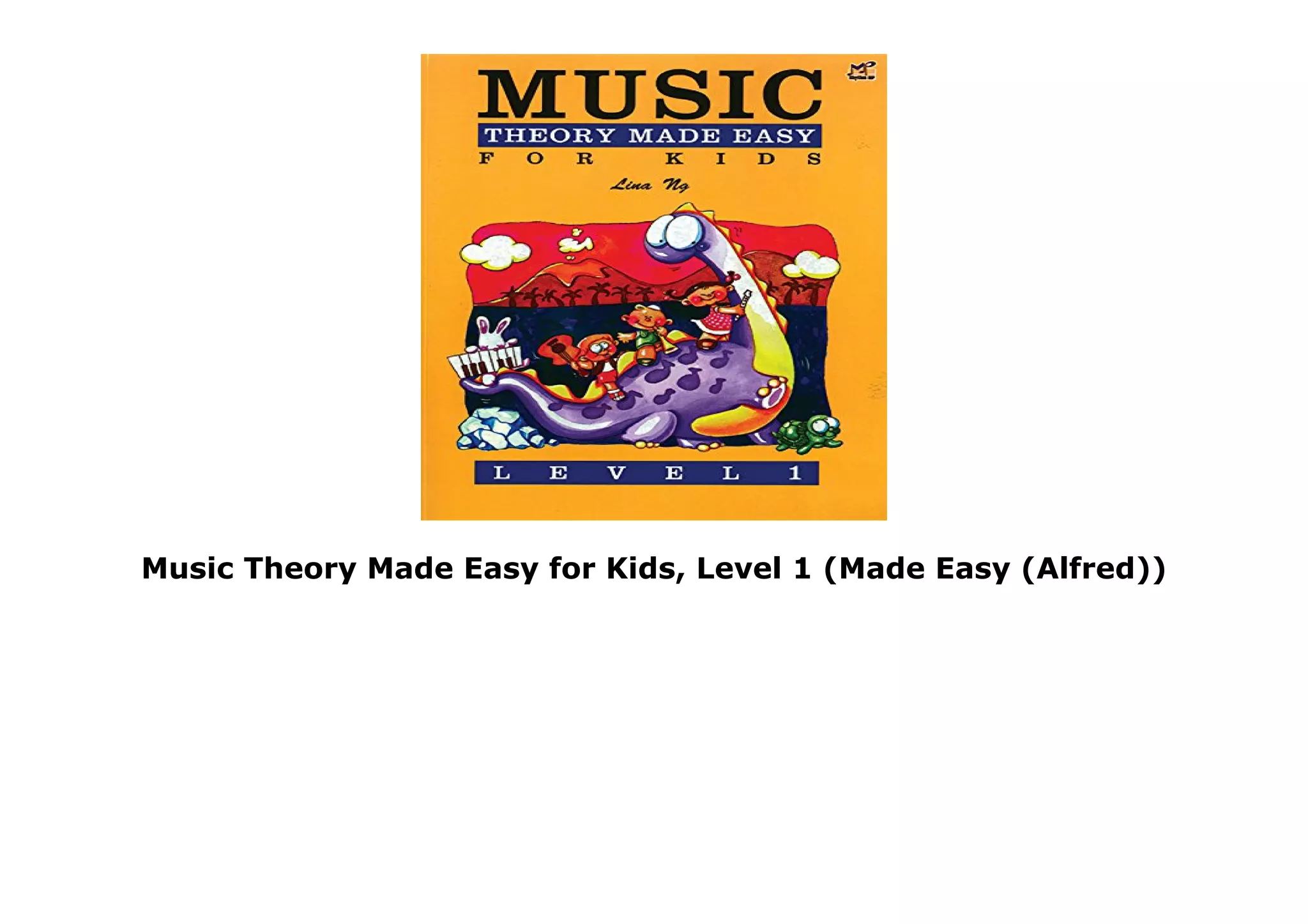 Music Theory Made Easy for Kids, Level 1 (Made Easy (Alfred)) | PDF ...