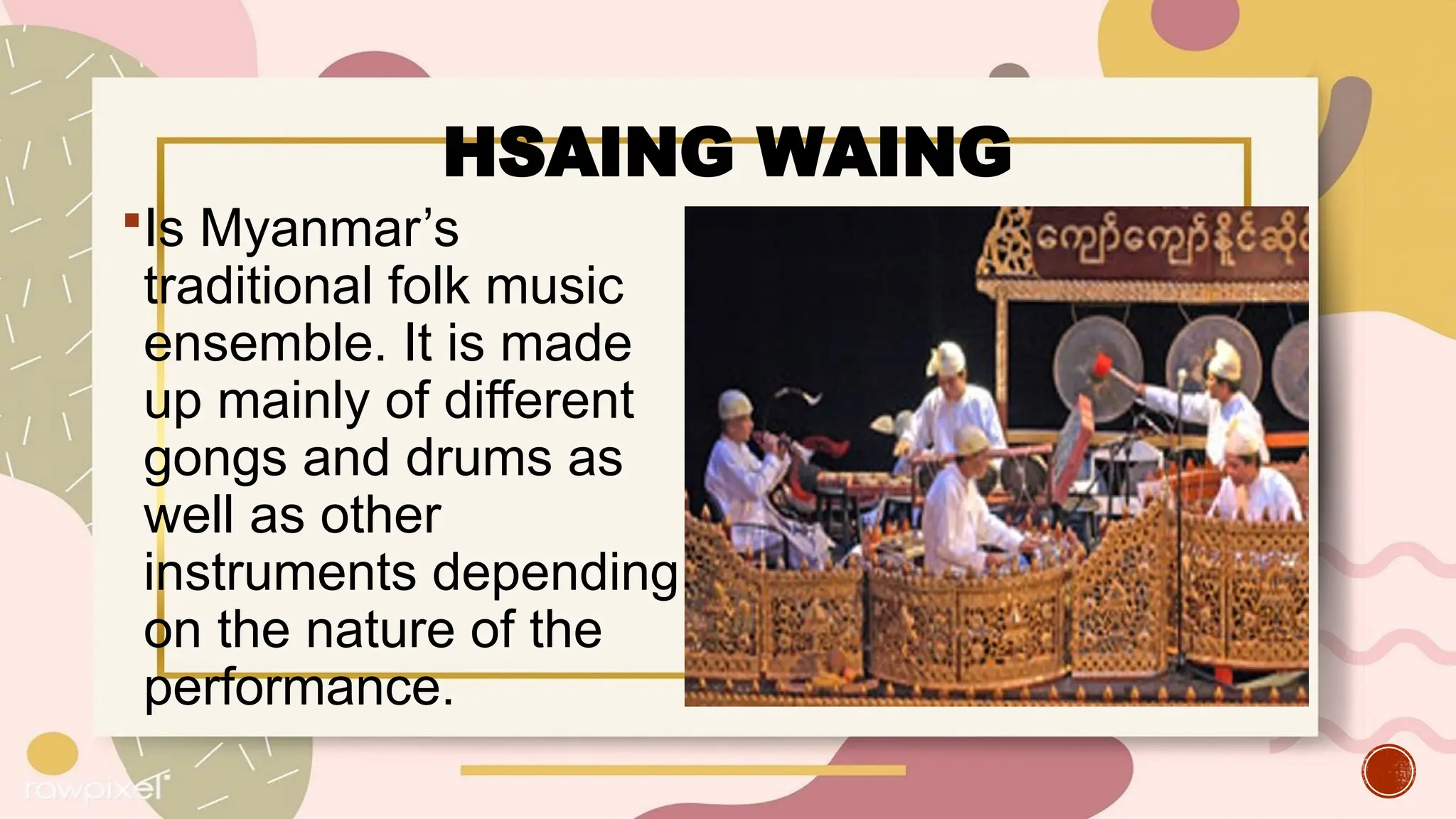 MUSIC 8 QUARTER 1 : MUSIC 0F MYANMAR.pptx