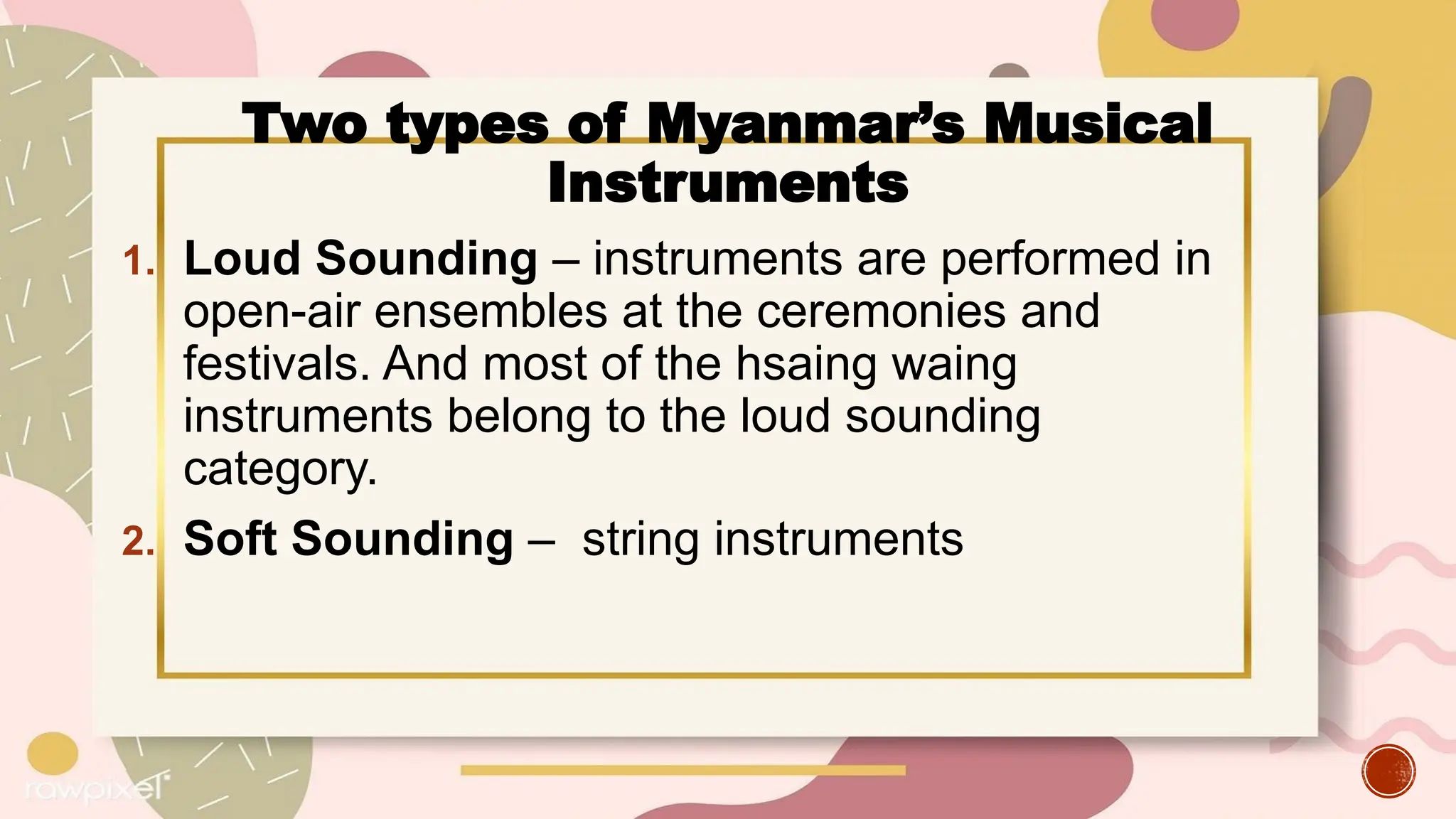 MUSIC 8 QUARTER 1 : MUSIC 0F MYANMAR.pptx