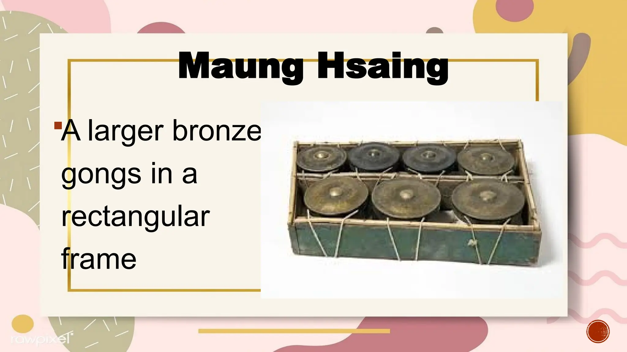 MUSIC 8 QUARTER 1 : MUSIC 0F MYANMAR.pptx
