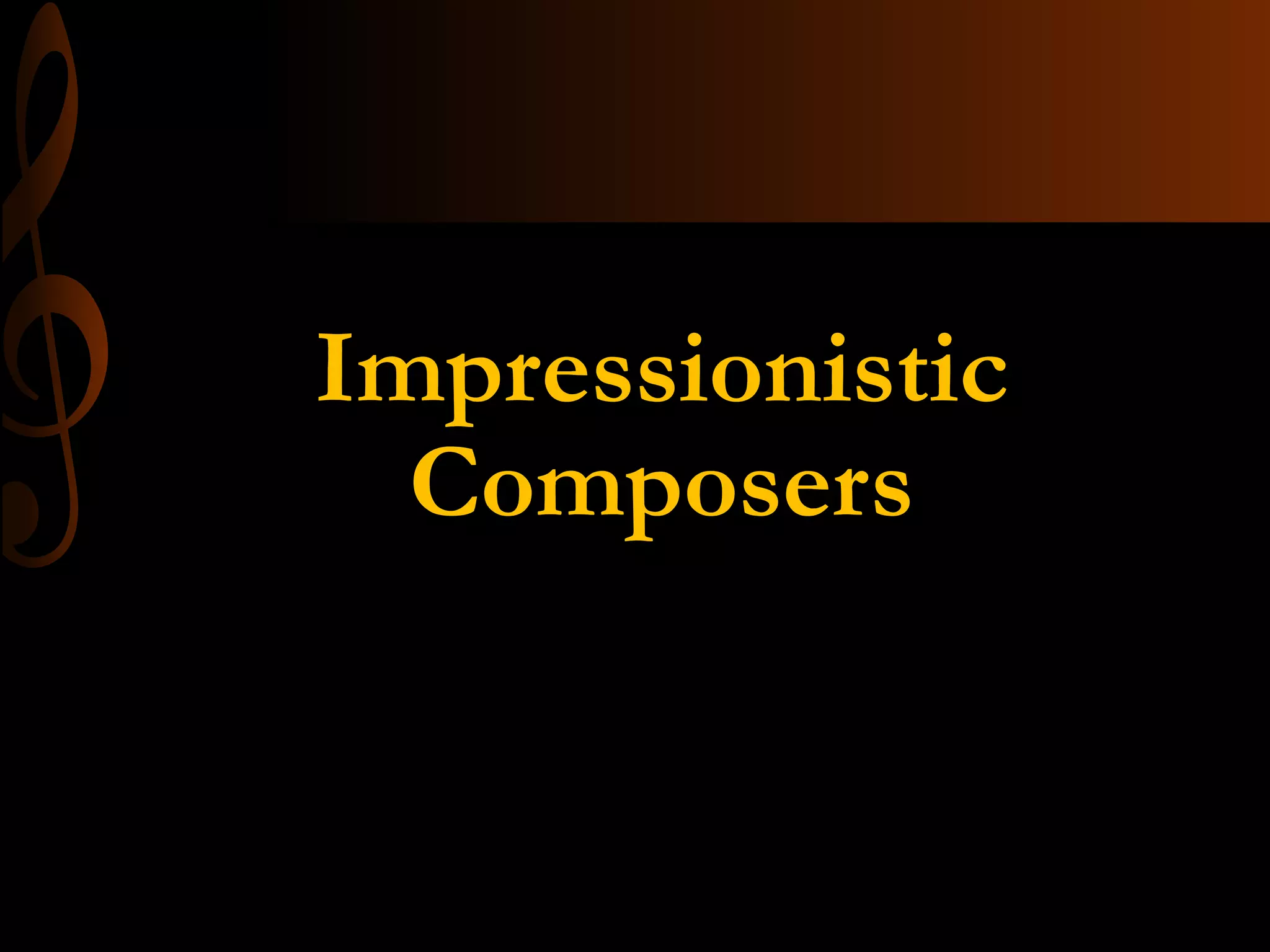 Music 10 lesson #1 impressionism | PPTX